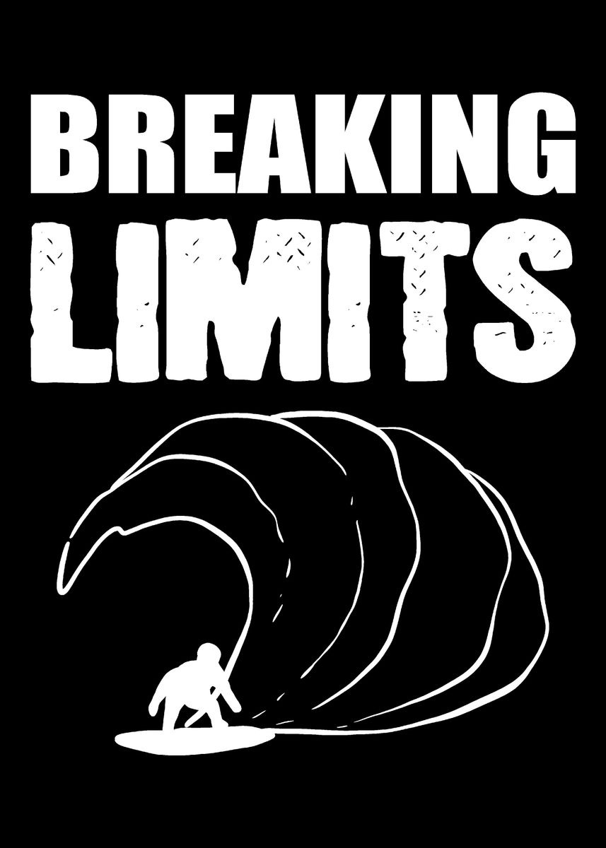 'Breaking Limits Surfboarde' Poster, picture, metal print, paint by ...