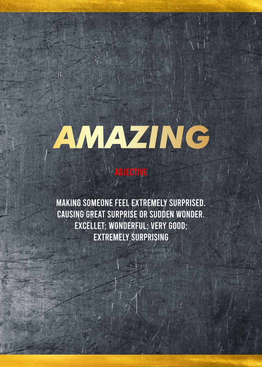 'amazing' Poster, picture, metal print, paint by Exclusive Metal Printz ...