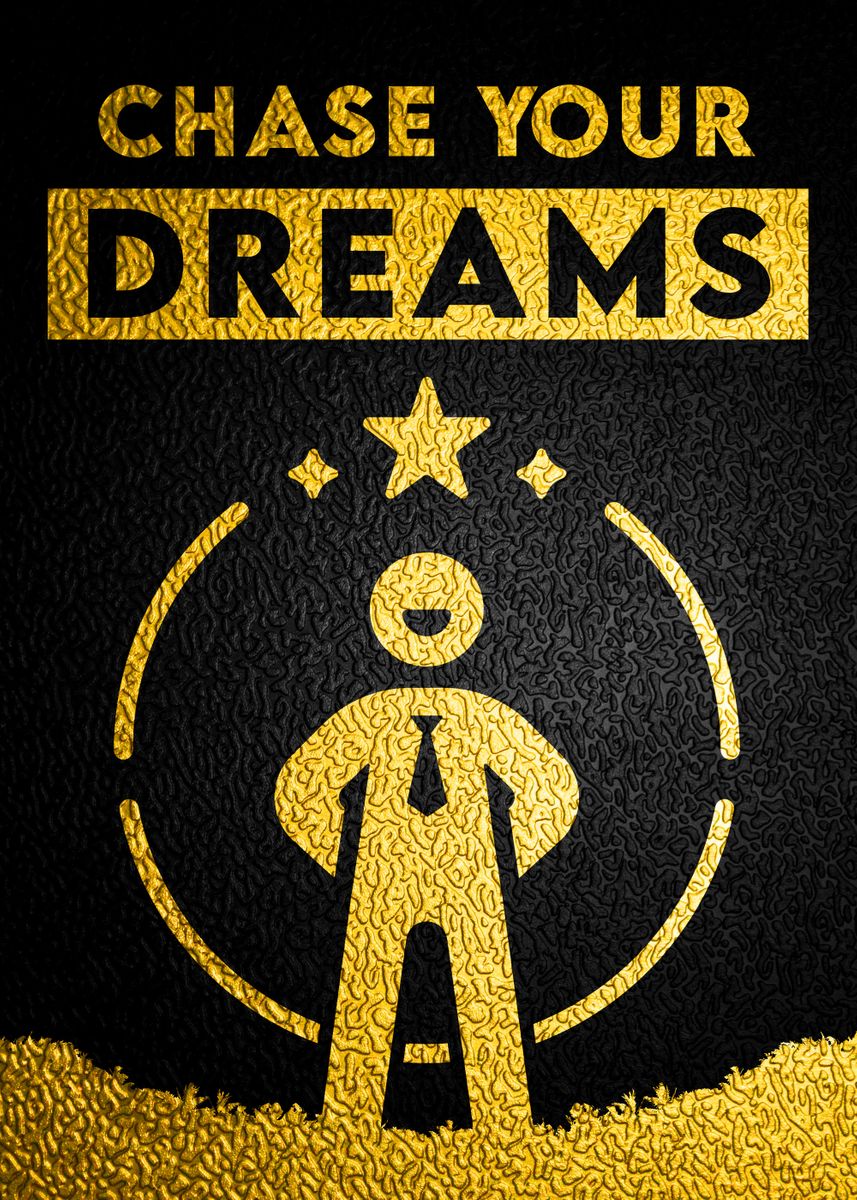 'Chase Your Dreams Quote' Poster, picture, metal print, paint by ...