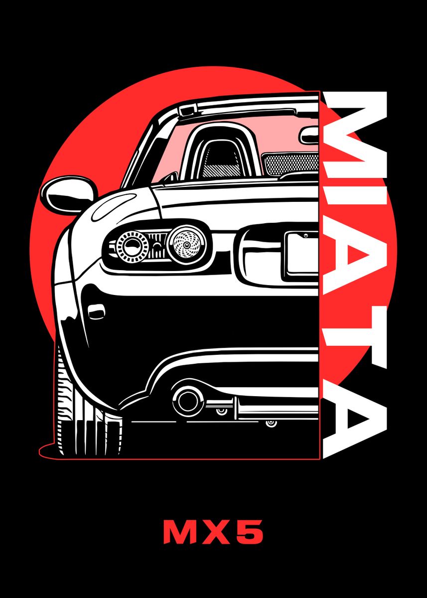 'Miata MX5' Poster, picture, metal print, paint by Faissal Thomas ...