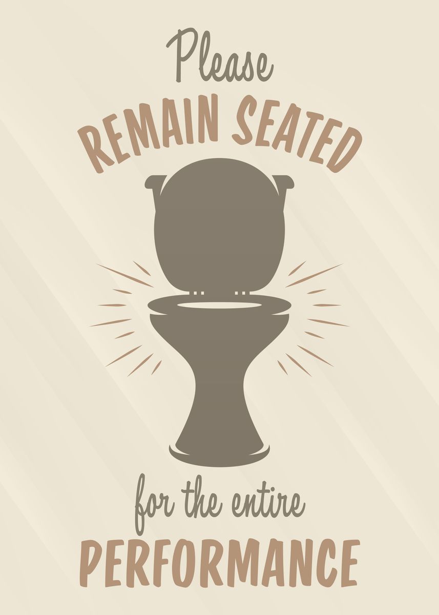 'Please Remain Seated' Poster by 84PixelDesign | Displate