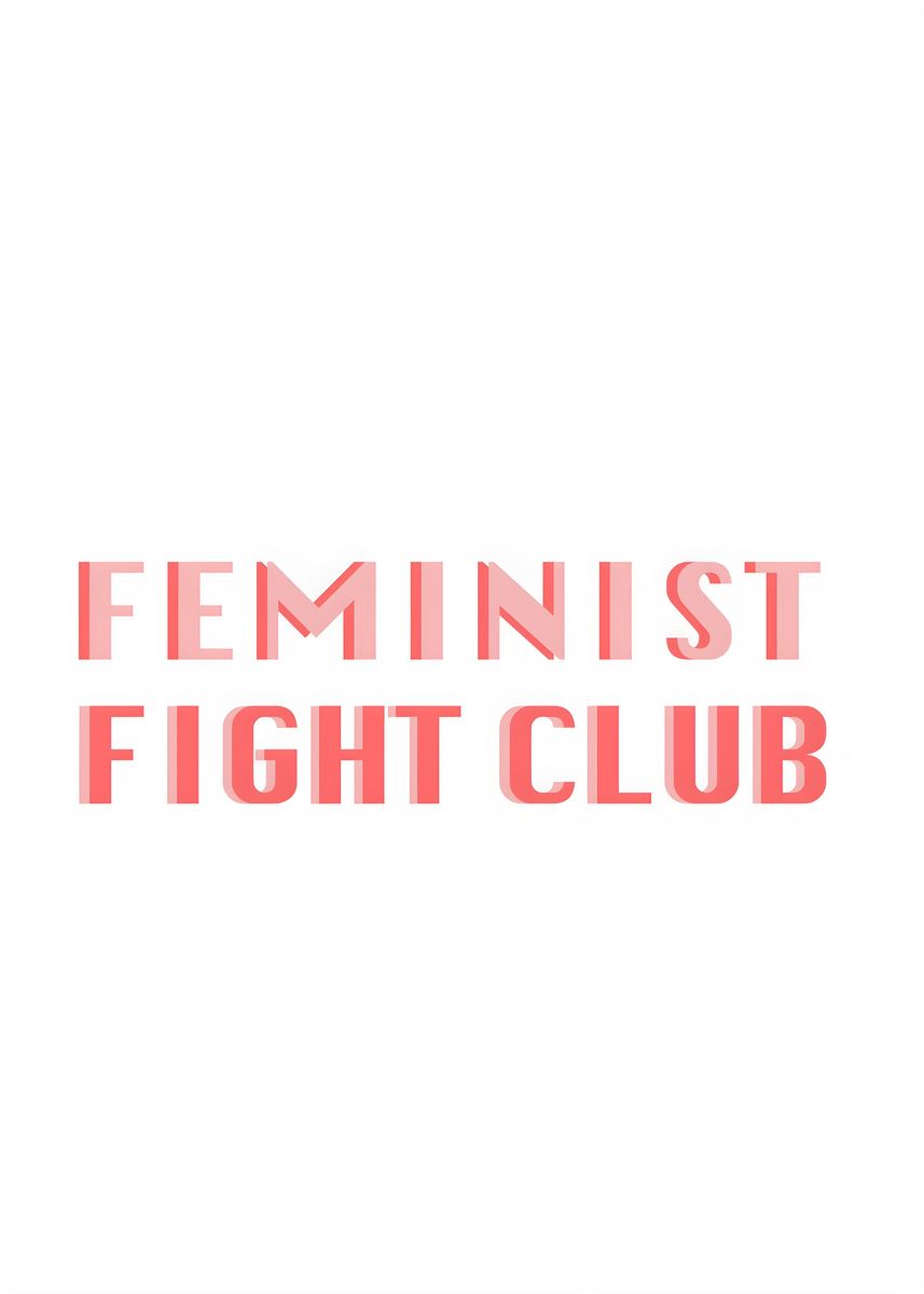 'Feminist Fight Club' Poster, picture, metal print, paint by Izu | Displate