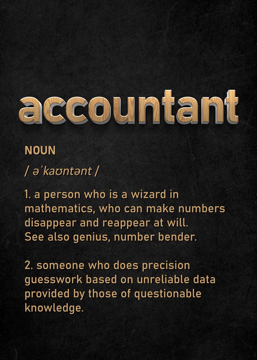 'Accountant Definition Fun' Poster, picture, metal print, paint by Wall ...