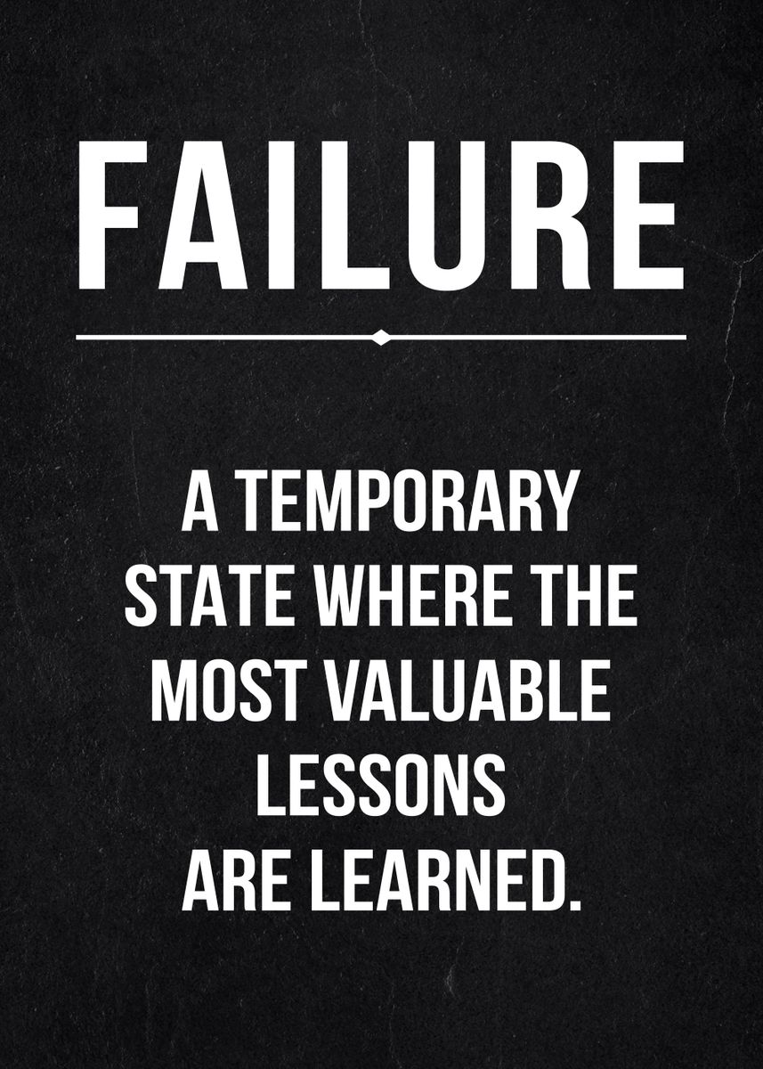'failure definition' Poster, picture, metal print, paint by ...