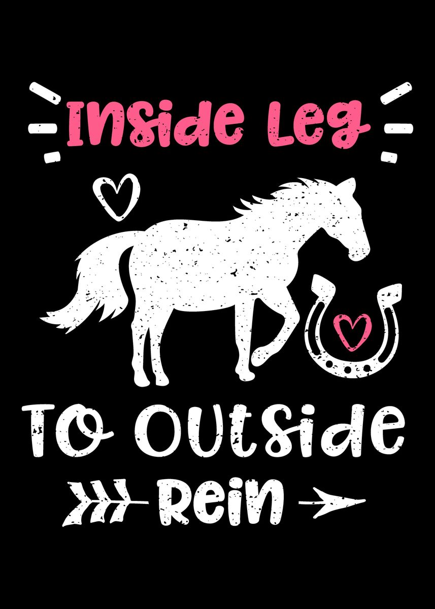 'Inside Leg To Outside Rein' Poster, picture, metal print, paint by ...