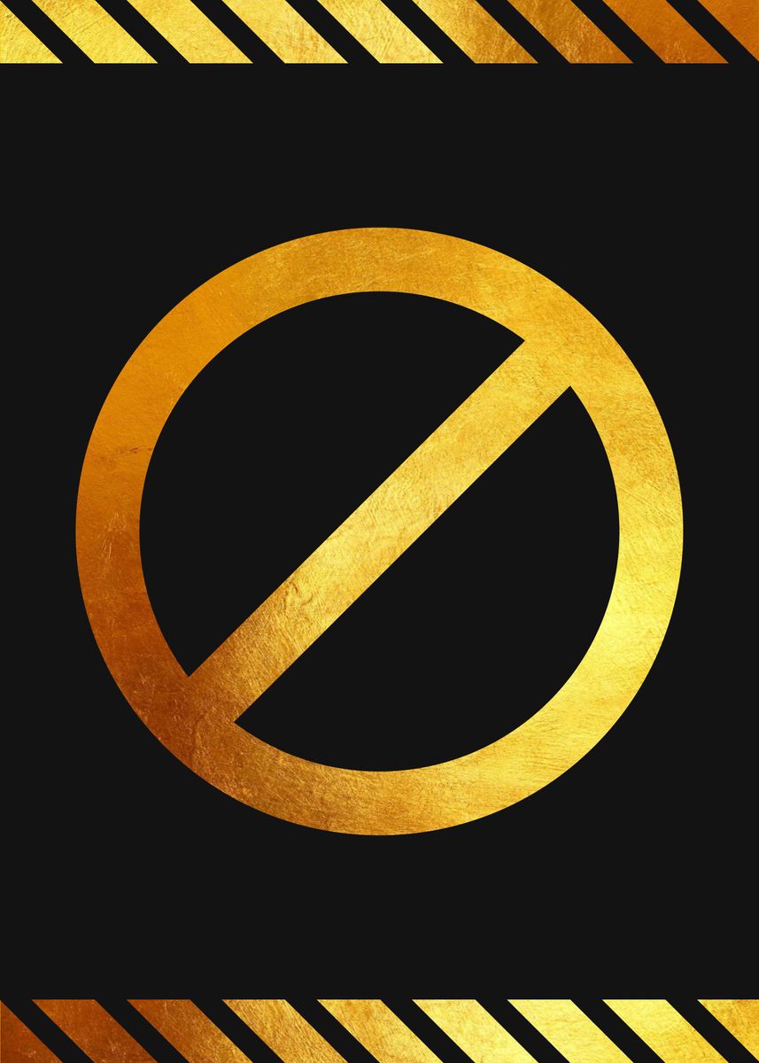 'Prohibition Sign' Poster, picture, metal print, paint by ...