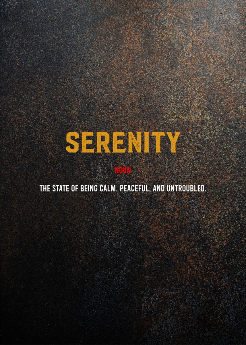 'serenity' Poster, picture, metal print, paint by Greatest of all time ...