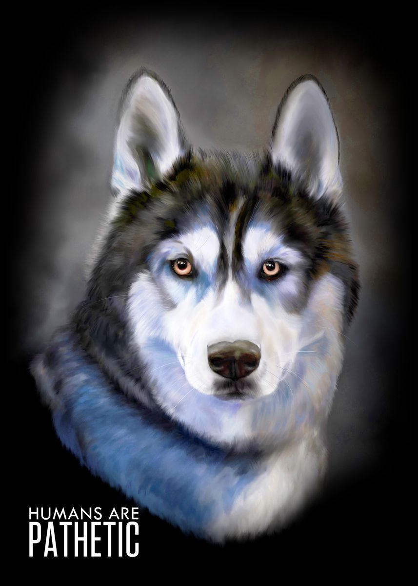 'Humans are Pathetic' Poster, picture, metal print, paint by Van Zelman ...