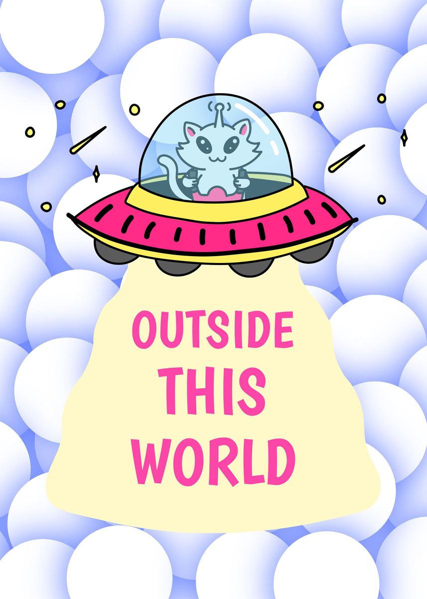 'Cute Cat Alien' Poster, picture, metal print, paint by NIZAM KHAN ...