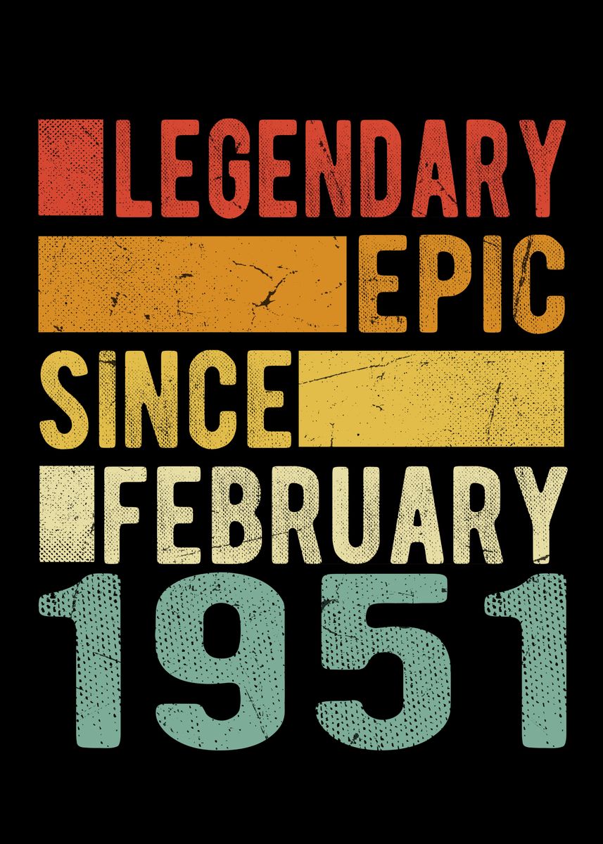 'Birthday February 1951' Poster, picture, metal print, paint by schmugo ...