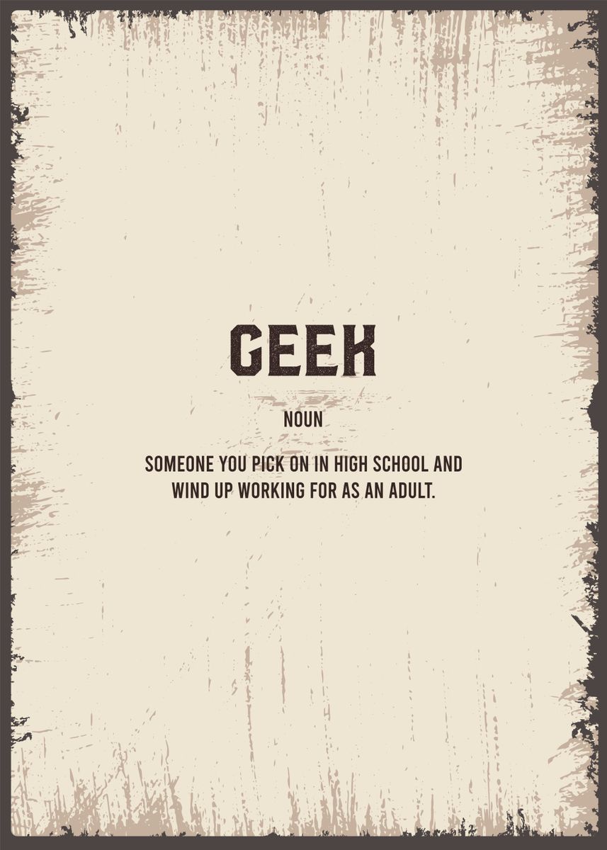 'geek' Poster, picture, metal print, paint by Trending Displate Posters ...