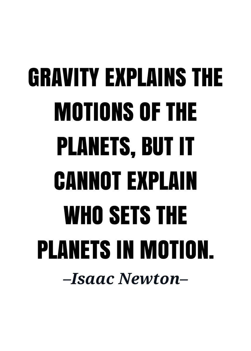 'Isaac Newton quote' Poster, picture, metal print, paint by Gembull Art ...