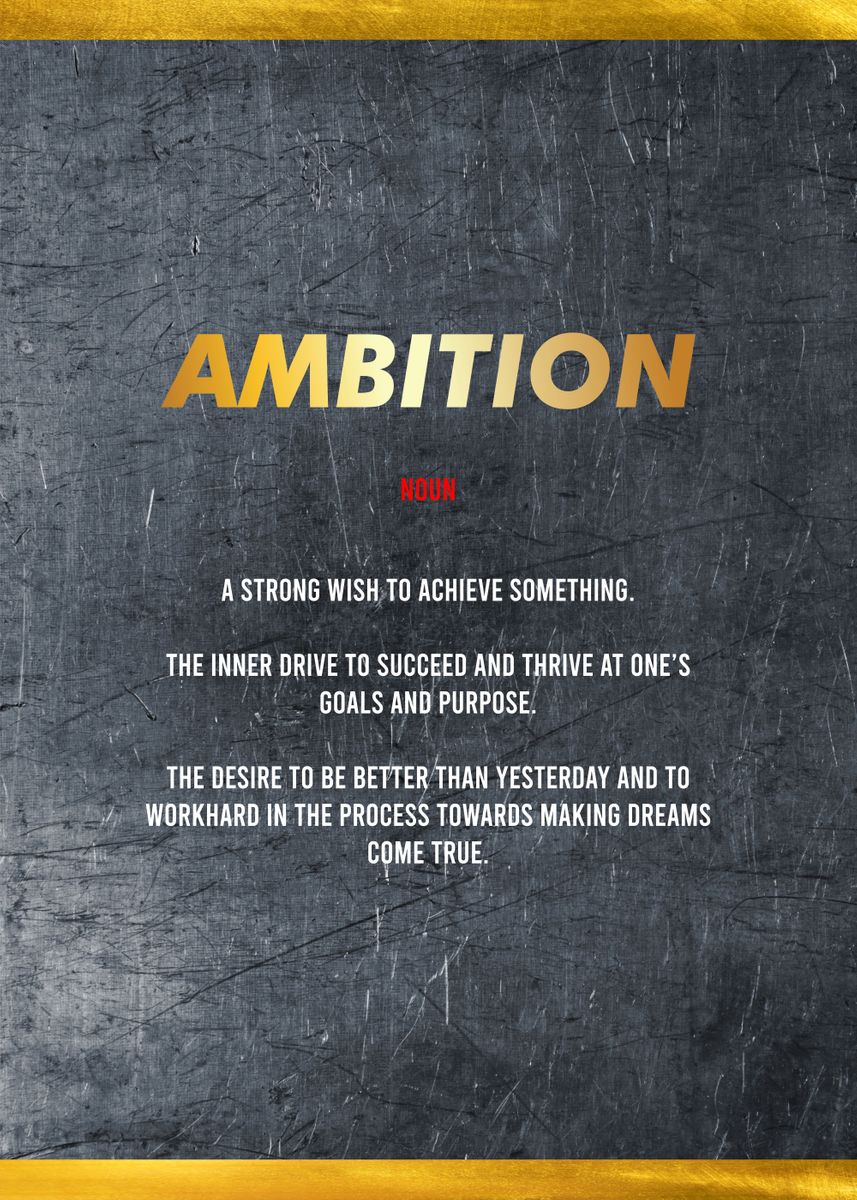 'ambition' Poster, picture, metal print, paint by Exclusive Metal ...