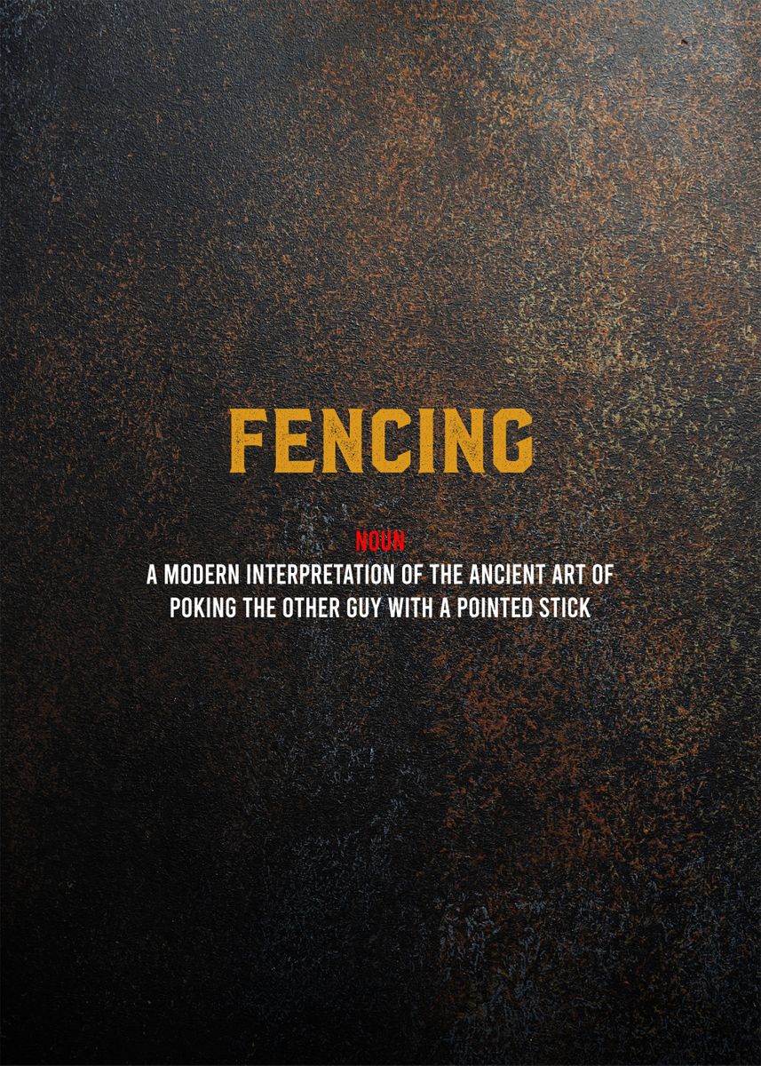 'fencing' Poster, picture, metal print, paint by Greatest of All Time ...