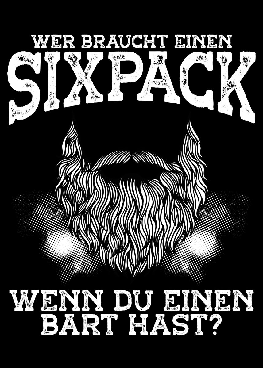 'Who need a six pack when y' Poster, picture, metal print, paint by ...