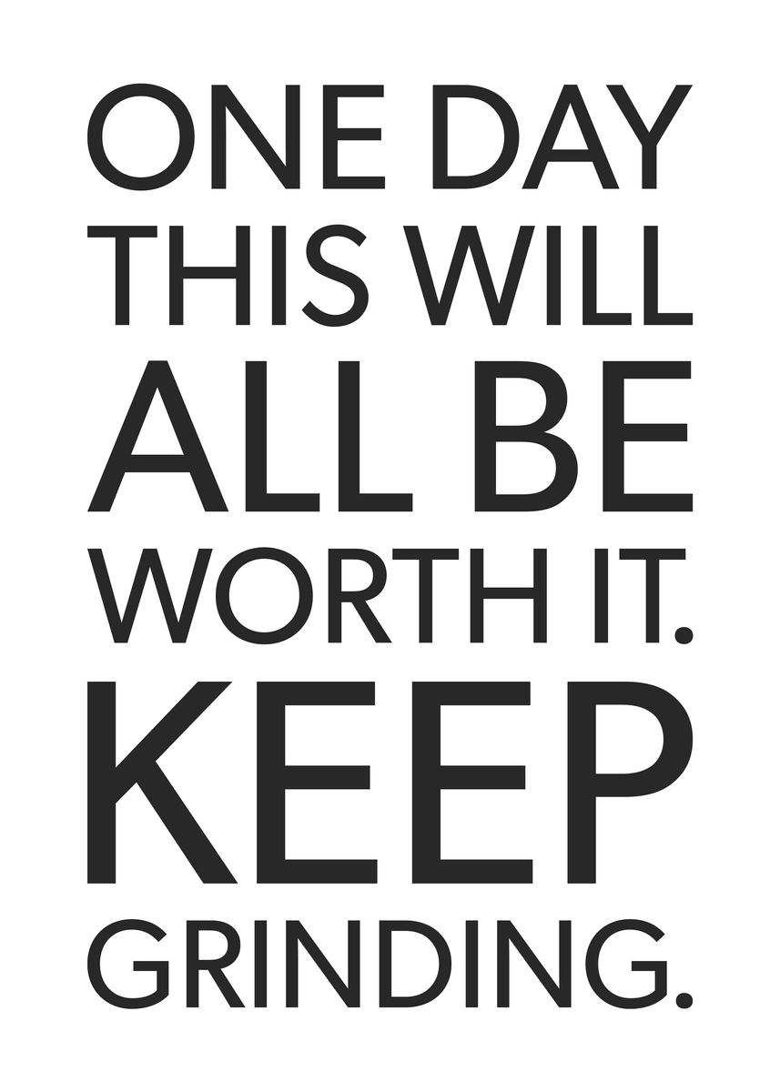 'Keep Grinding' Poster, picture, metal print, paint by CHAN | Displate