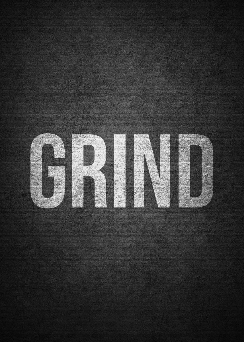 'Grind' Poster, picture, metal print, paint by Kaly Prints | Displate