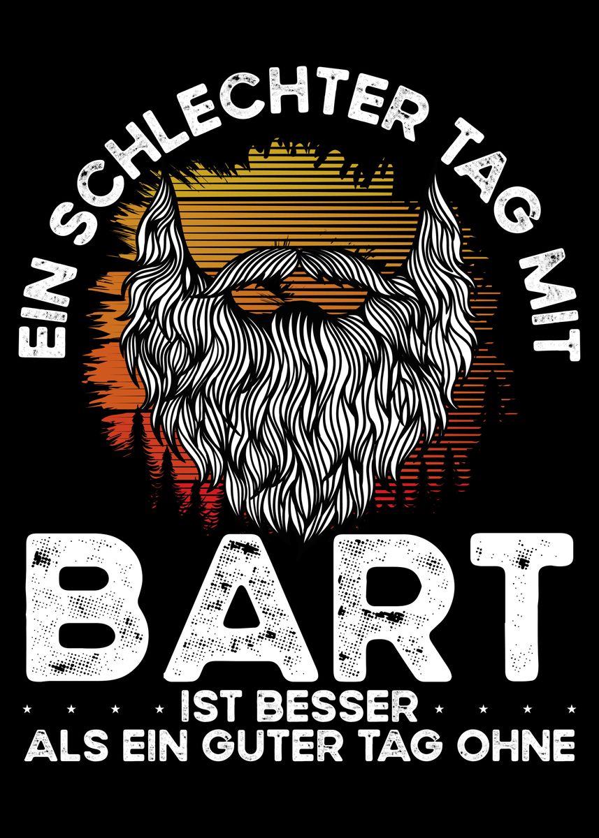 'A bad day with beard is be' Poster, picture, metal print, paint by ...