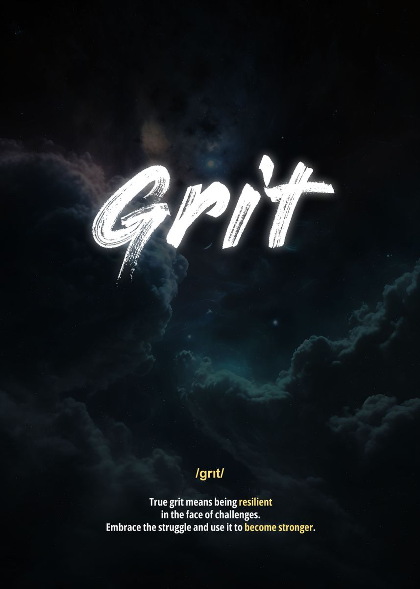 'Grit Motivational' Poster, picture, metal print, paint by Hatless ...