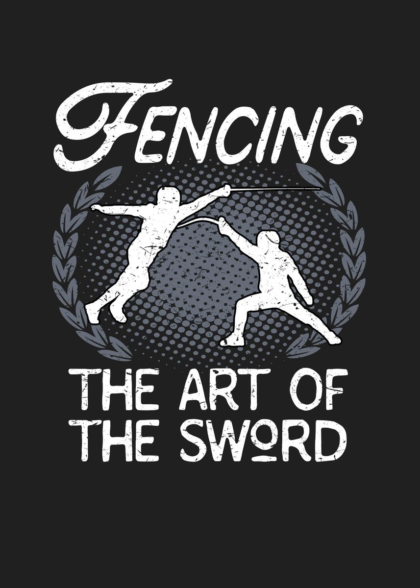 'Fencing Art Of The Sword' Poster, picture, metal print, paint by Foxxy ...