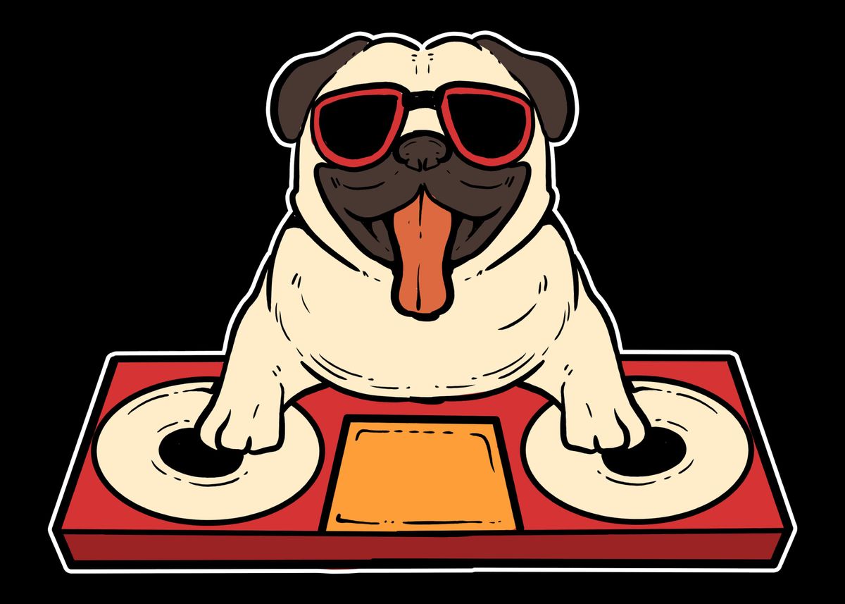 'DJ Pug Music Lover Gift' Poster by Powdertoastman | Displate
