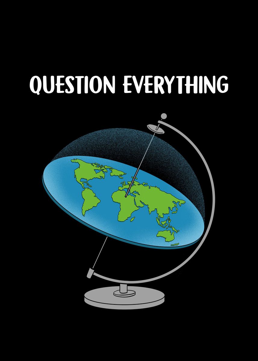 'Question Everything' Poster, picture, metal print, paint by biNutz ...
