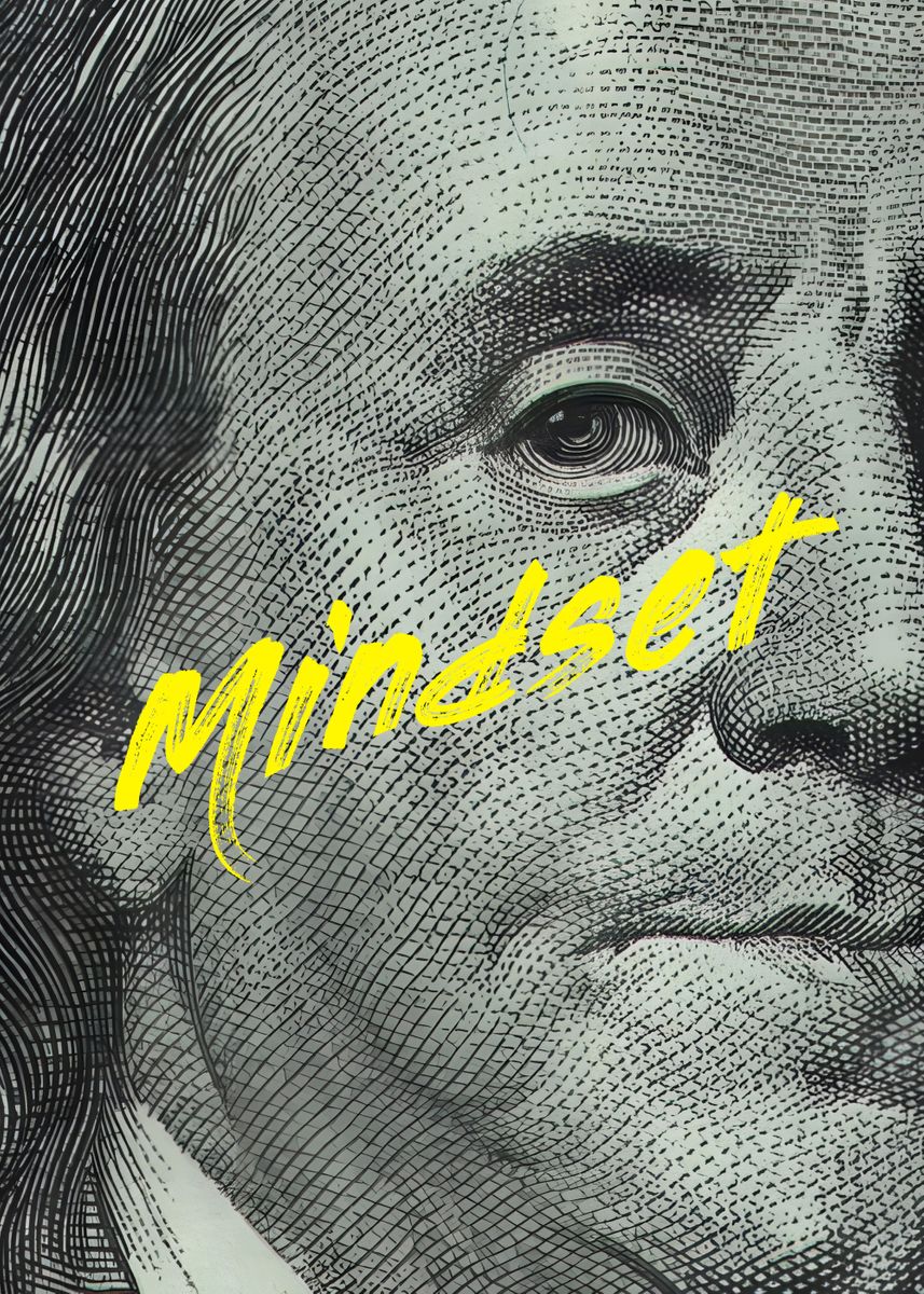 'Mindset Dollar Bill' Poster, picture, metal print, paint by Hatless ...