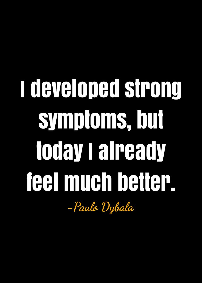 'Paulo Dybala Quote ' Poster, picture, metal print, paint by DIMS ...