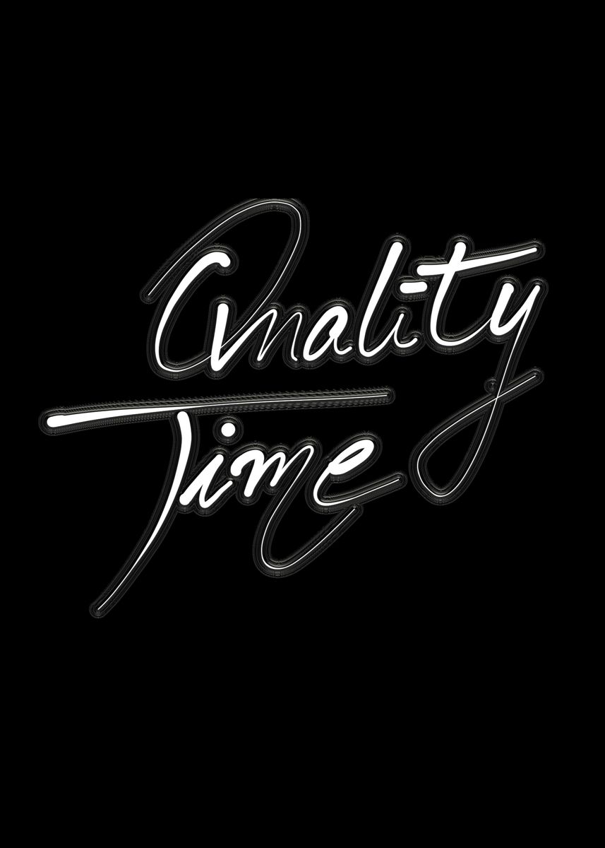 'Quality Time Calligraphy' Poster, picture, metal print, paint by ...