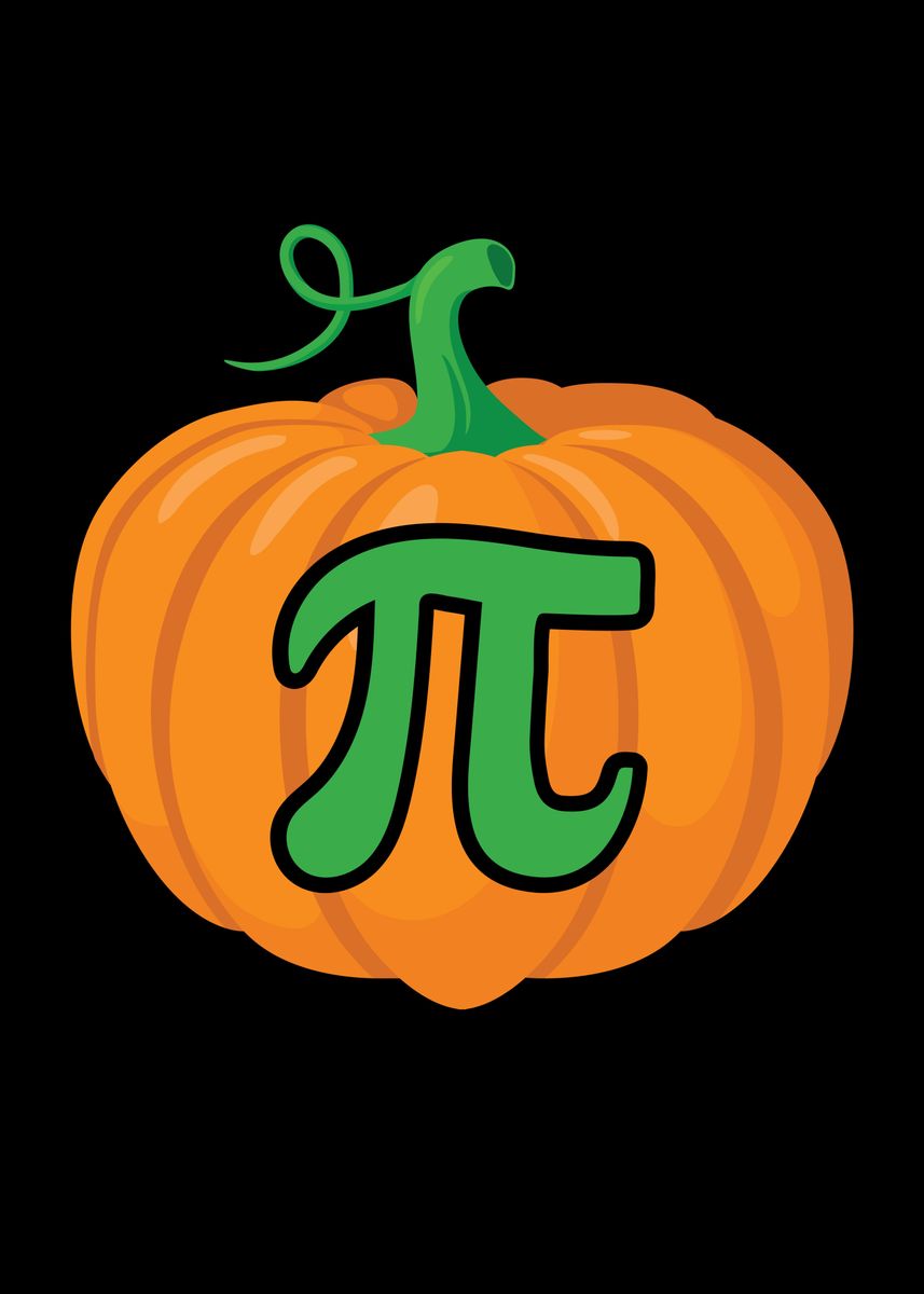 'Pumpkin PI Day Design for' Poster, picture, metal print, paint by ML ...