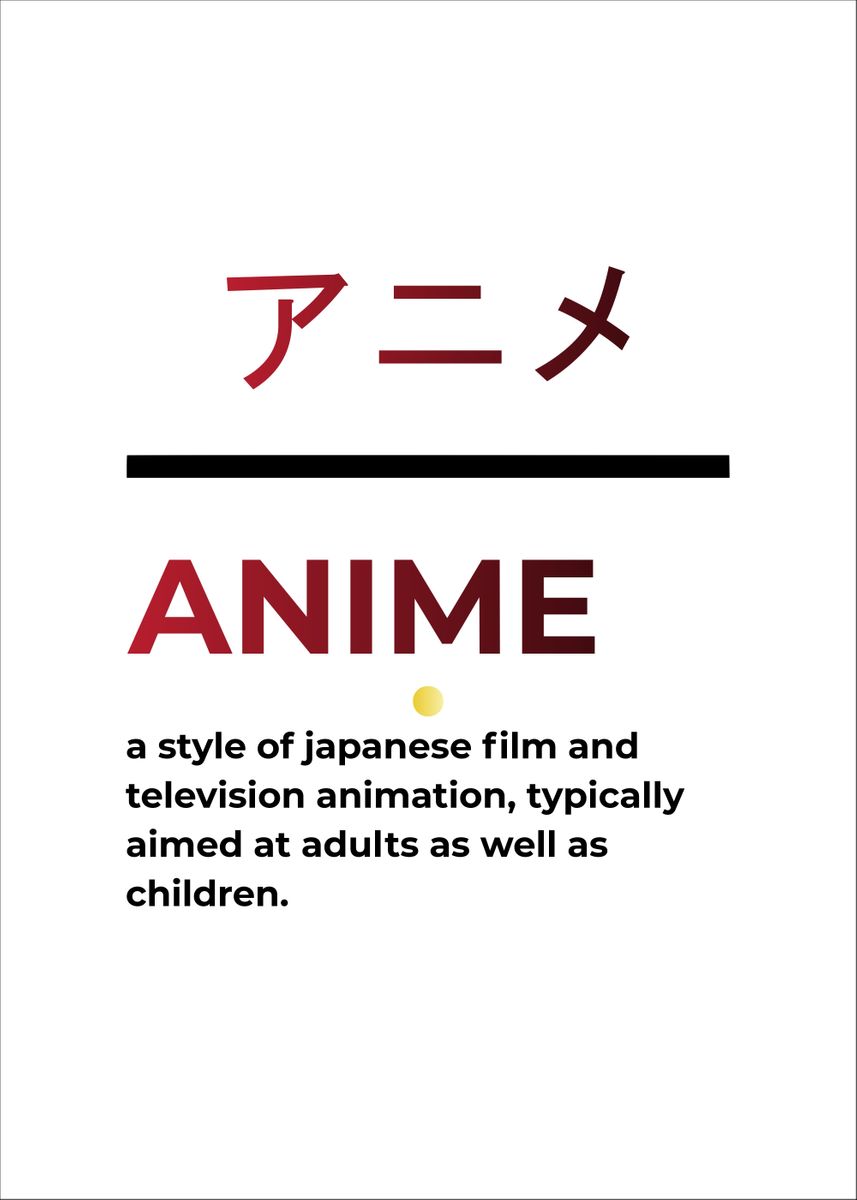 'Anime Word Definition' Poster, picture, metal print, paint by Trending ...
