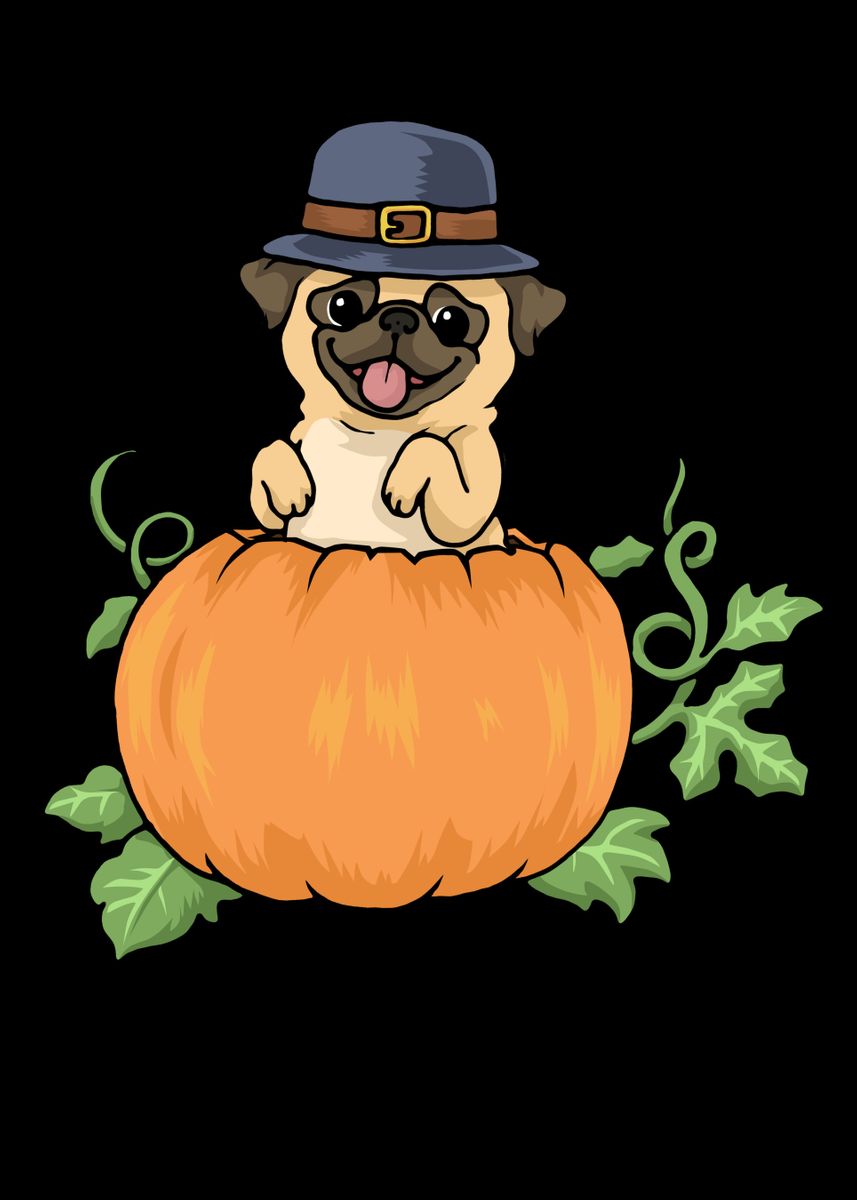 'Thanksgiving Pumpkin Pug' Poster, picture, metal print, paint by ...