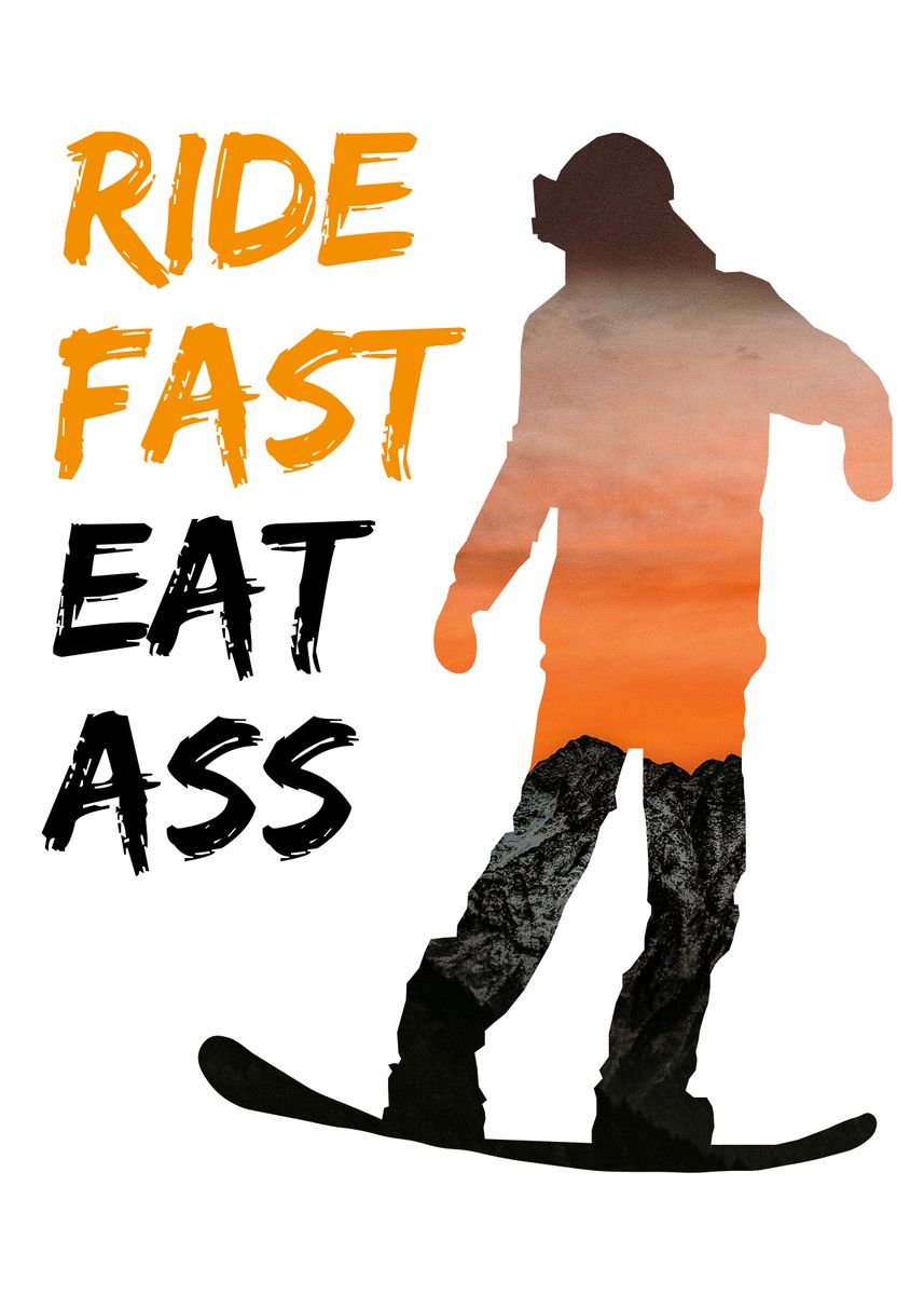 'Ride Fast Snowboard' Poster, picture, metal print, paint by Minarte ...