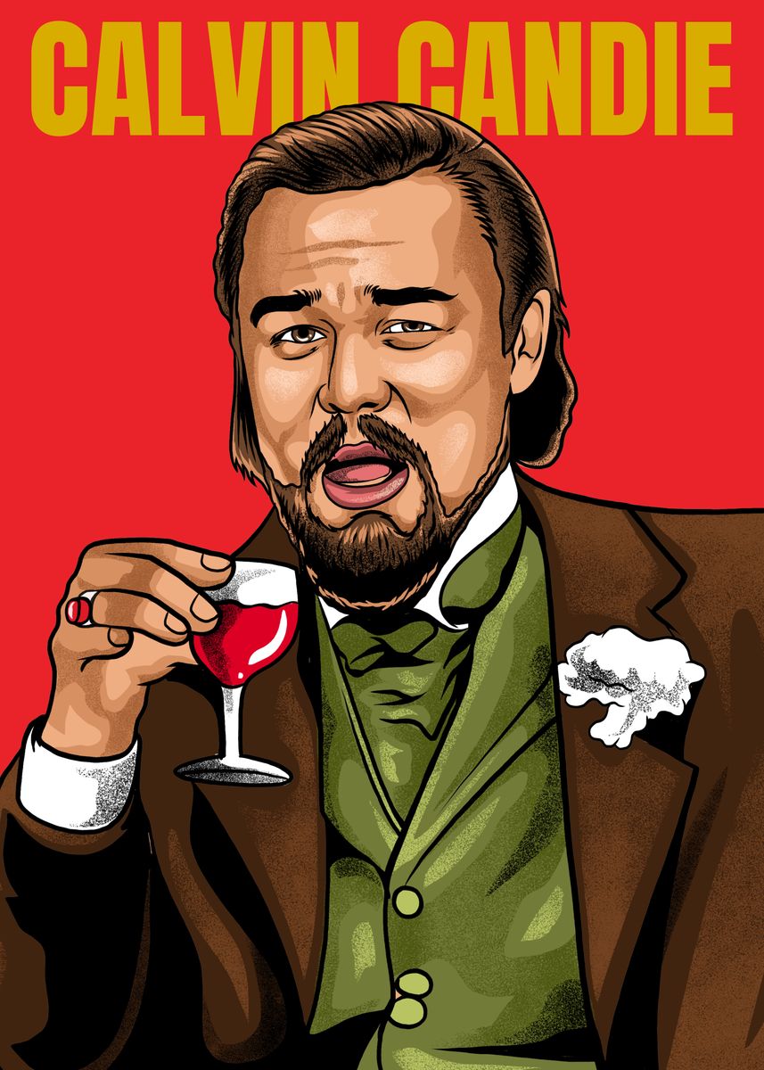 'Calvin Candie Django' Poster, picture, metal print, paint by Berkah ...