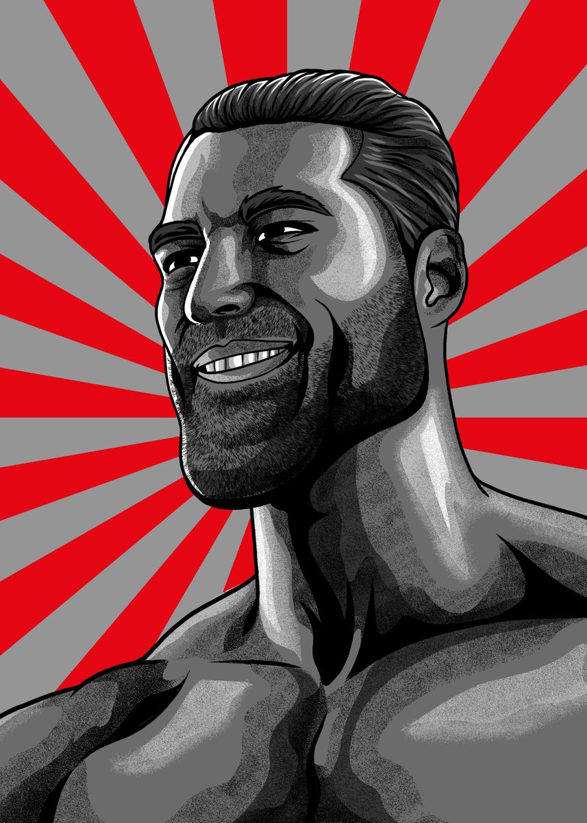 'GigaChad Meme' Poster, picture, metal print, paint by Berkah Jaya ...