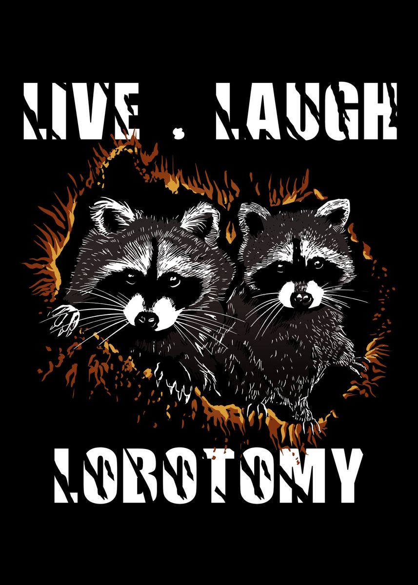 'Live Laugh Lobotomy Retro' Poster, picture, metal print, paint by ...