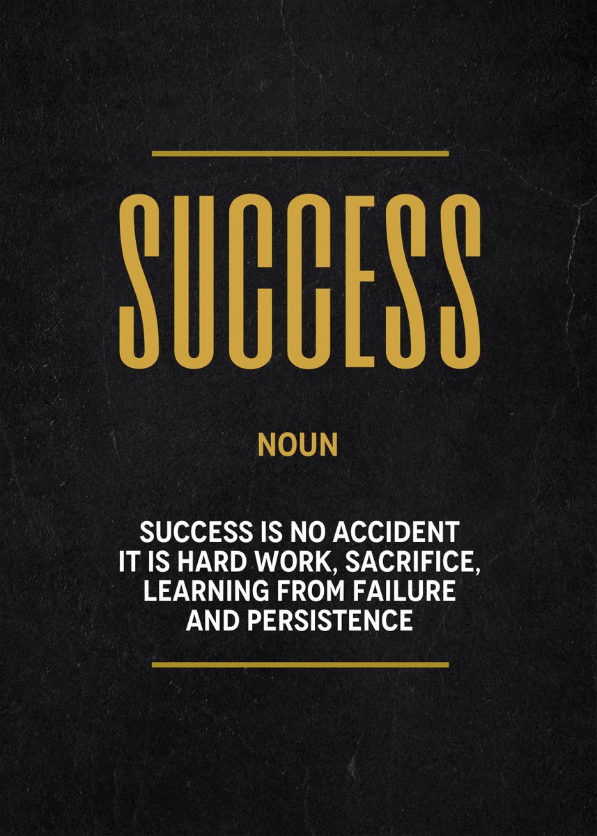'success definition' Poster, picture, metal print, paint by Motivation ...