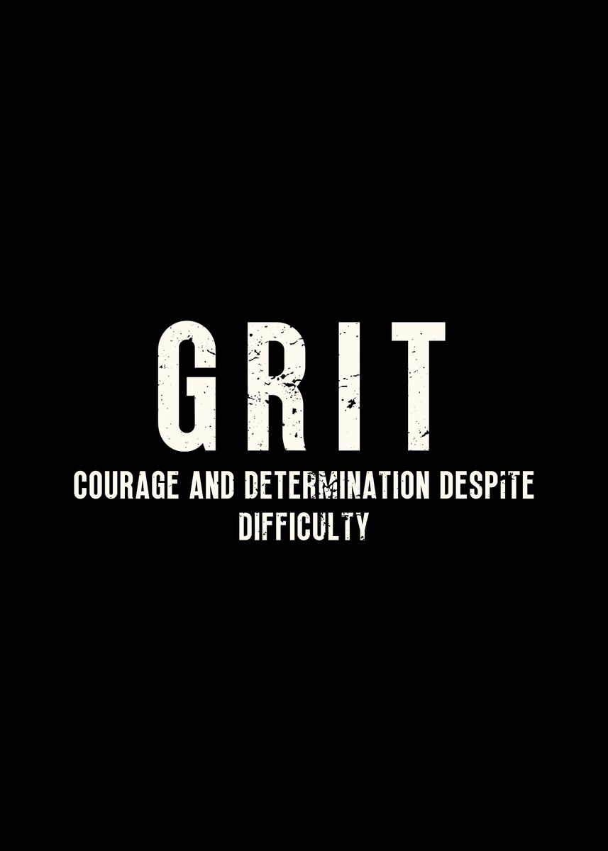 'Grit Motivation' Poster by Yess | Displate