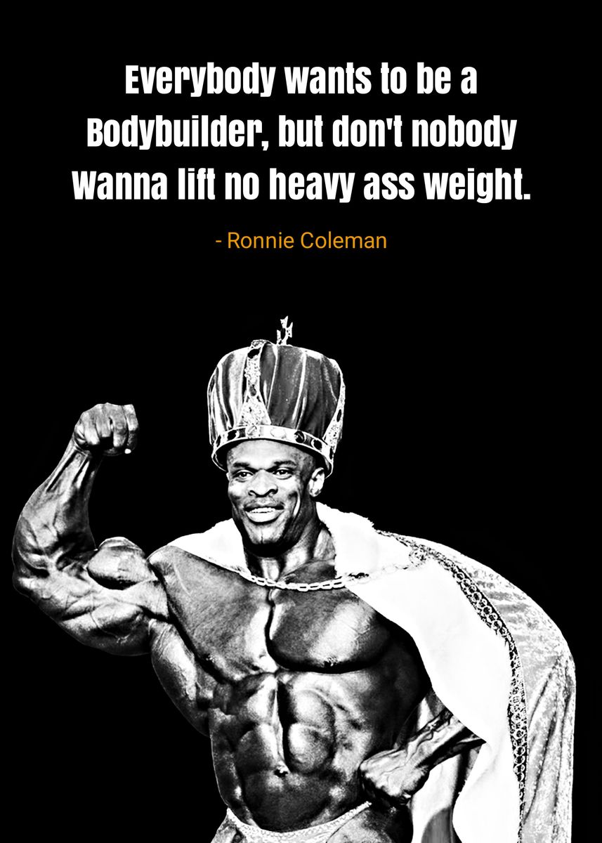 'Ronnie Coleman quotes ' Poster by pus meong | Displate