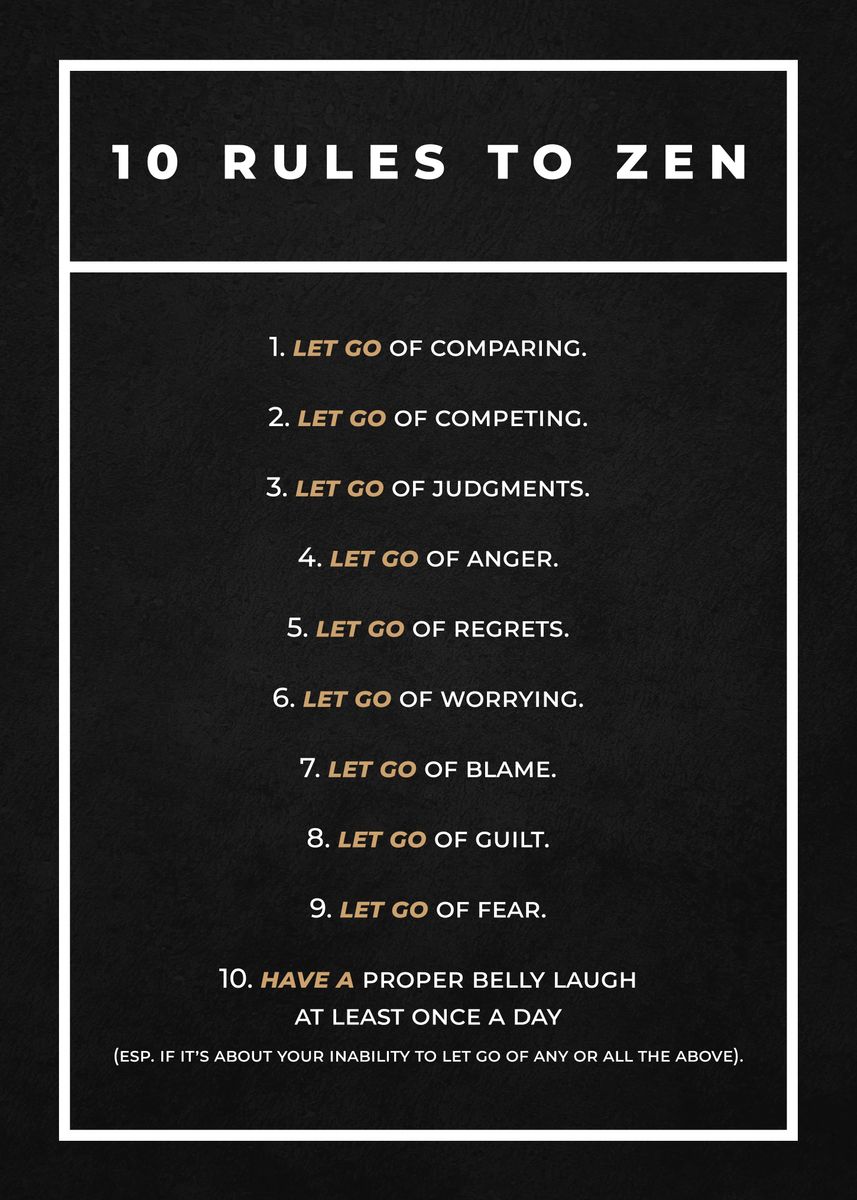 '10 Rules To Zen' Poster, picture, metal print, paint by Five Senses ...