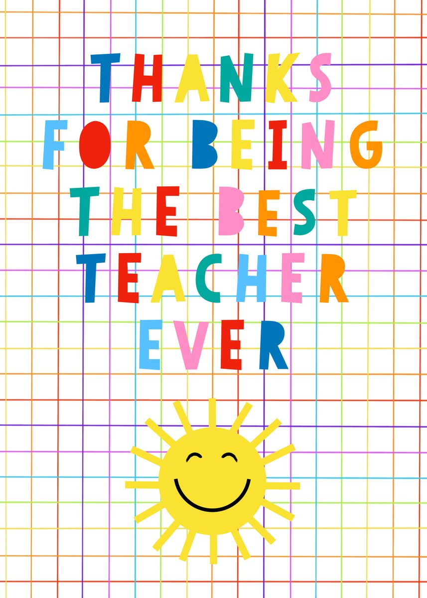 'Best Teacher Ever' Poster by Adam Regester | Displate