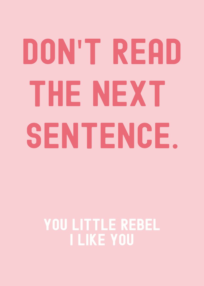 'the next sentence' Poster, picture, metal print, paint by Muerller ...
