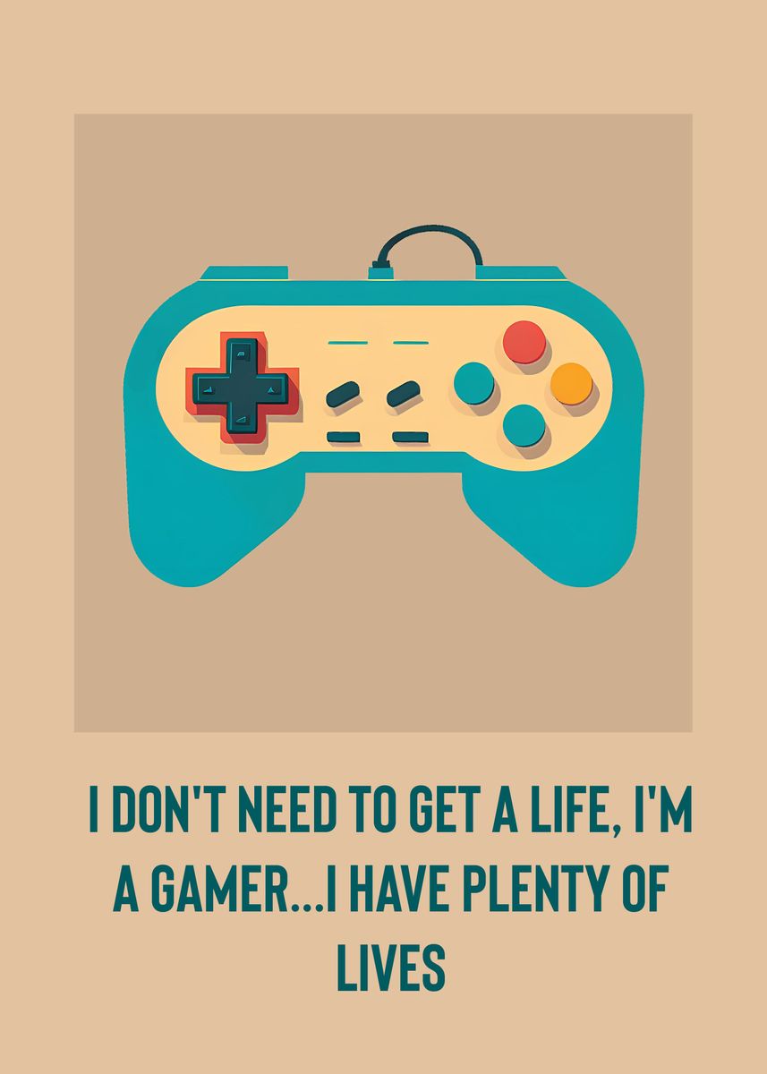 'Game controller quotes Gam' Poster, picture, metal print, paint by ...