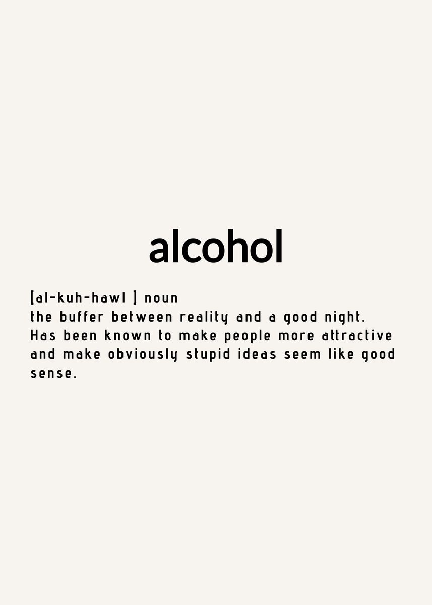 'Alcohol Word Definition ' Poster, picture, metal print, paint by 1x ...