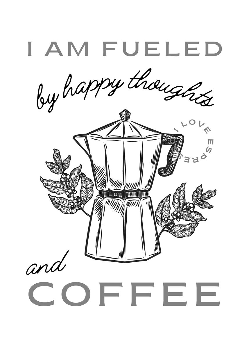 'Coffee and happy thoughts' Poster by Vardi Creations | Displate