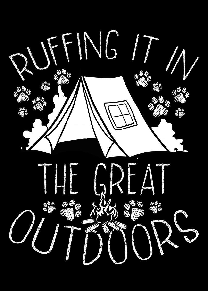 'Ruffing it in the great ou' Poster, picture, metal print, paint by ...