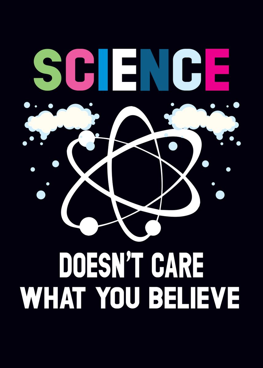 'Science Believe' Poster, picture, metal print, paint by Rikuharu ...