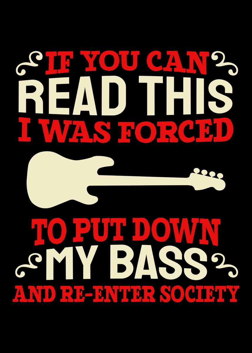 'Bass Guitar Bassist' Poster, picture, metal print, paint by ...