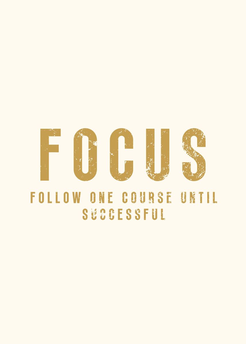 'Focus Motivation' Poster, picture, metal print, paint by Yess | Displate