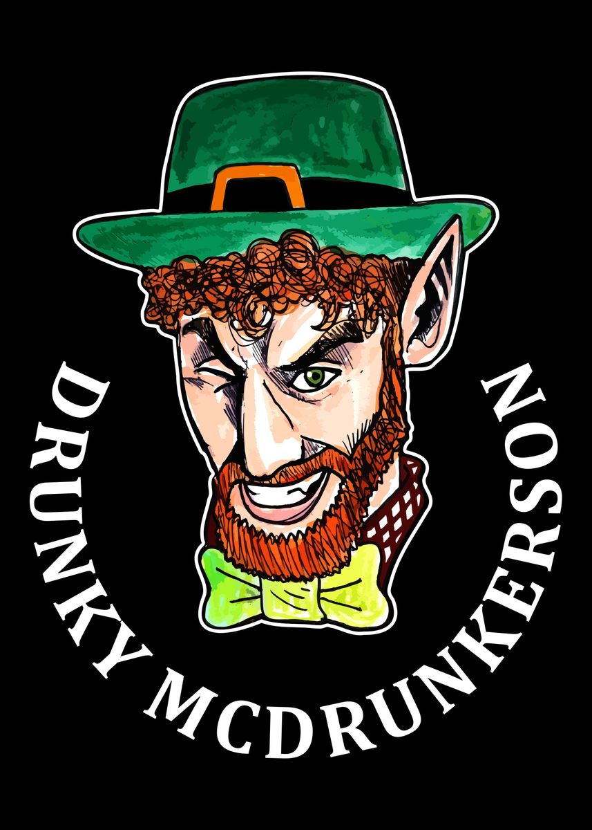 'Drunky McDrunkerson' Poster, picture, metal print, paint by CatRobot ...